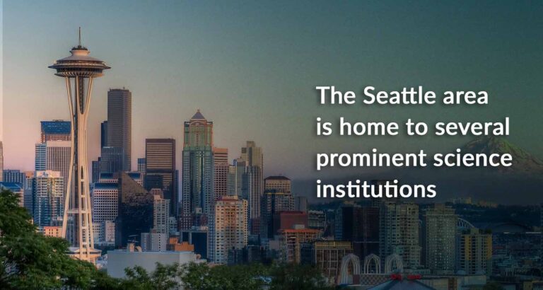 Seattle is home to an ever-growing local life sciences industry ...